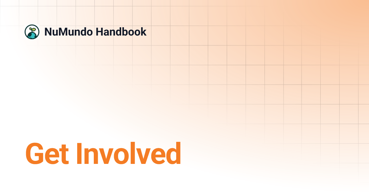 Get Involved | NuMundo Handbook